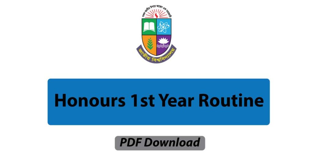 NU Honours 1st Year Routine 2025 - Download PDF