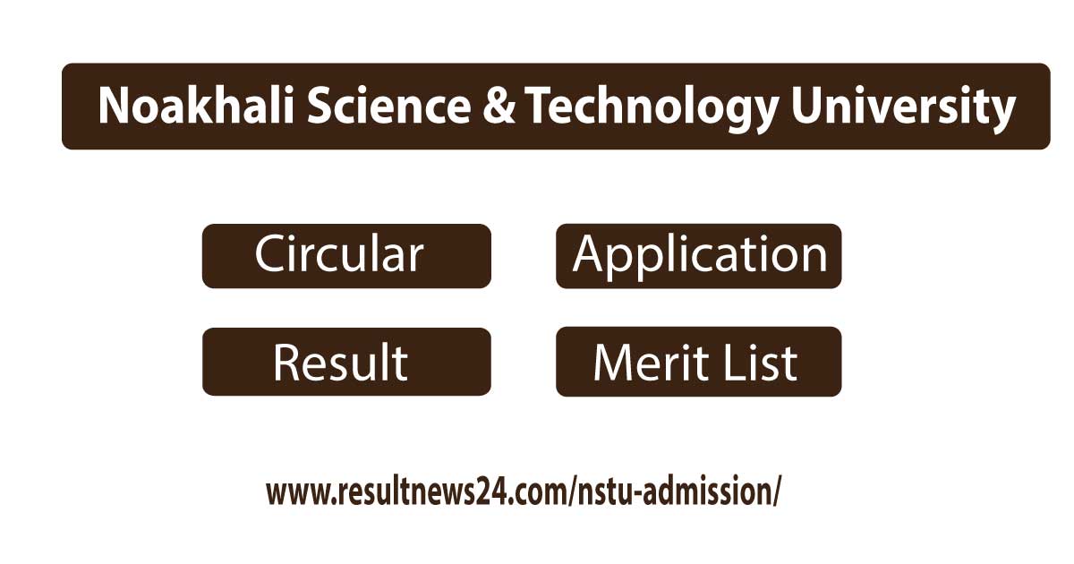 NSTU Admission Result 2023- (Merit List) Check Now - Result News 24