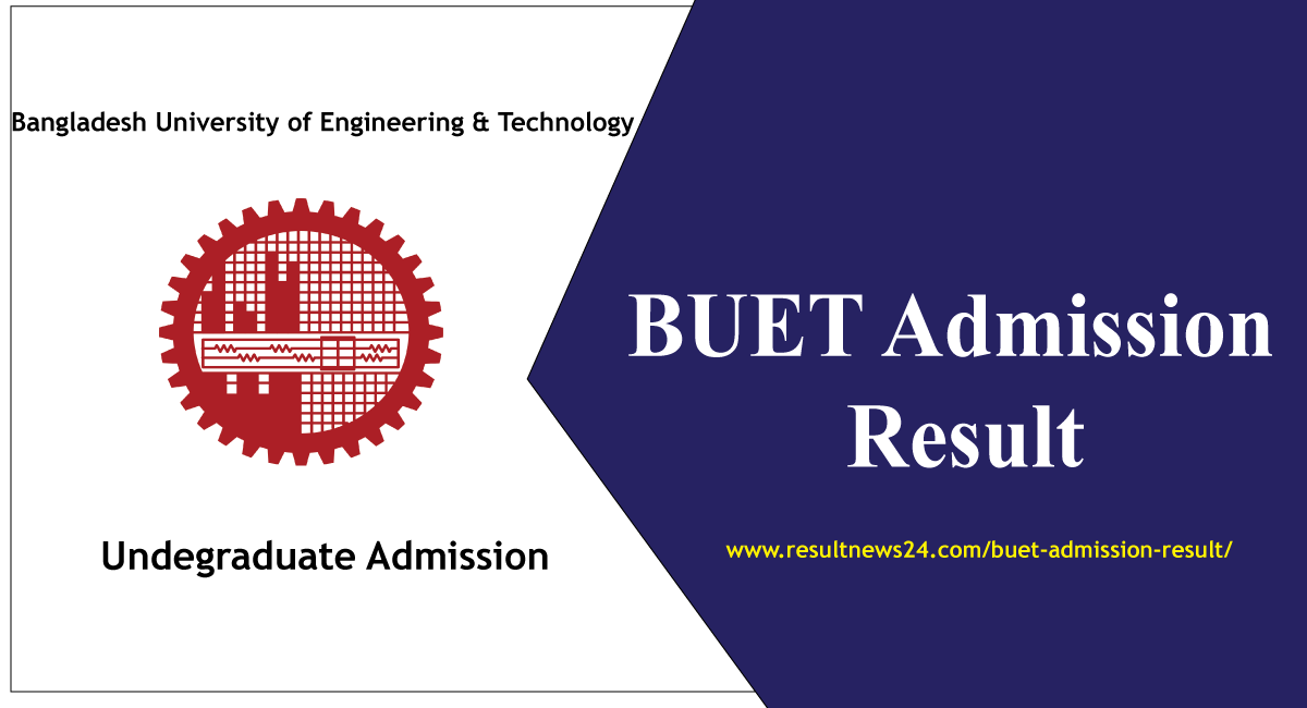 BUET Admission Result 2025 | Preliminary Test Result
