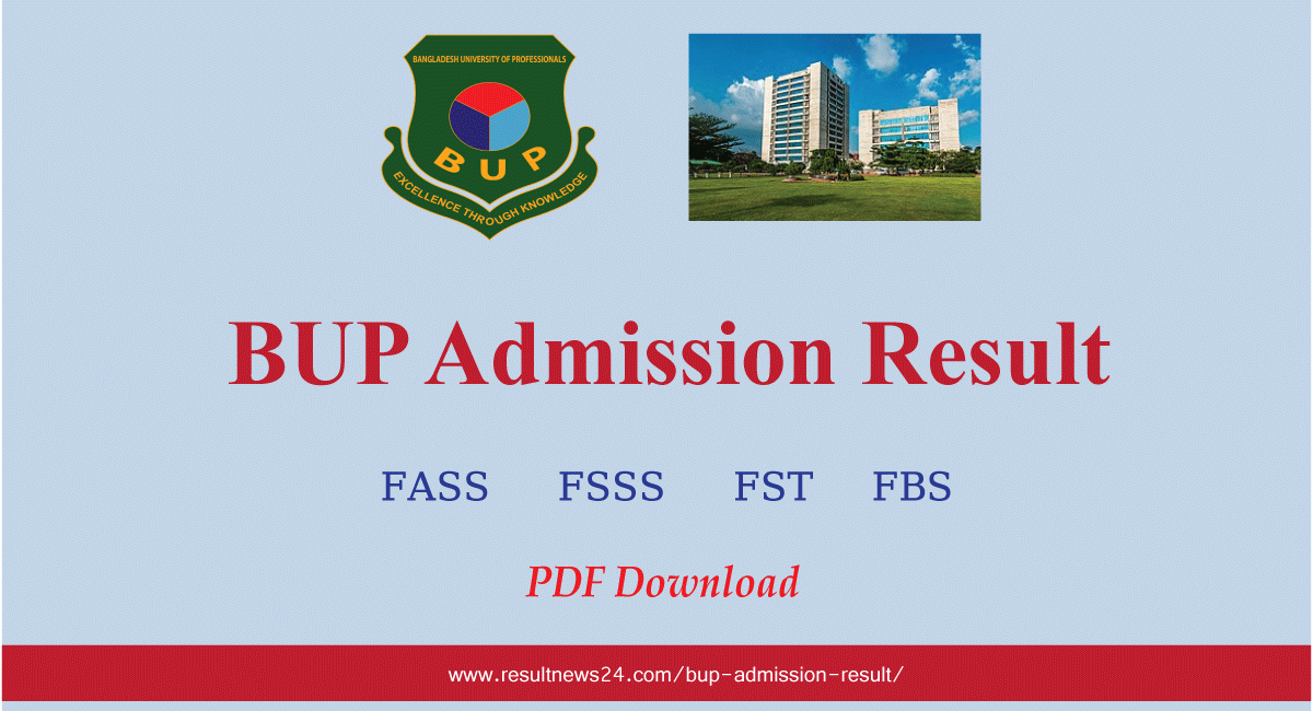 BUP Admission Result 2025 PDF Download (FST, FASS, FBS, FSSS)
